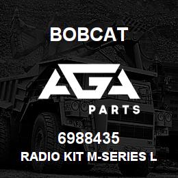 6988435 Bobcat RADIO KIT M-SERIES LOADERS | AGA Parts