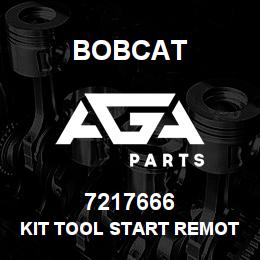 7217666 Bobcat KIT TOOL START REMOTE | AGA Parts